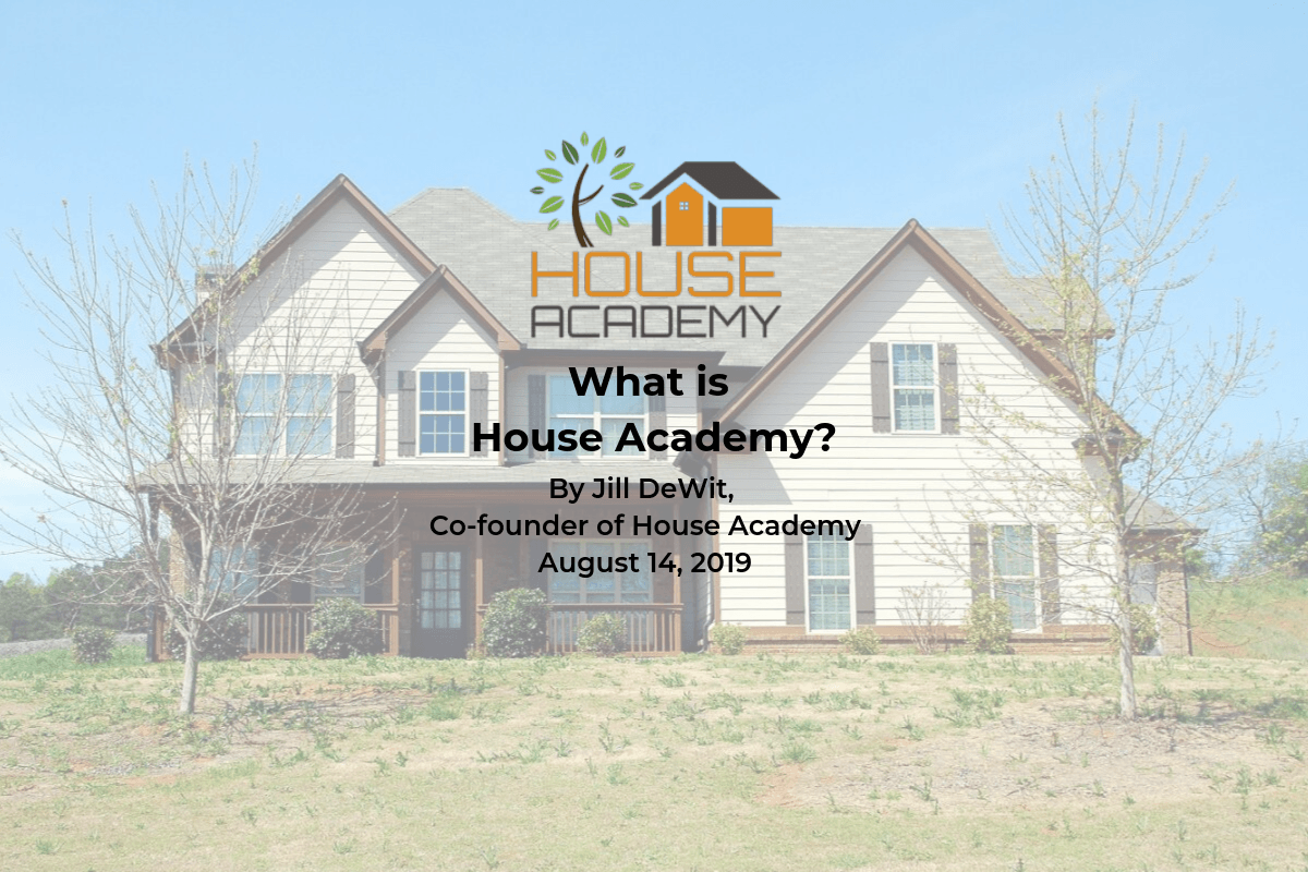What is House Academy? | House Academy
